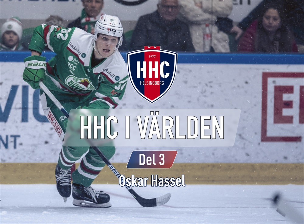 HHC i världen (del 3) / Helsingborgs HC - Svenskalag.se